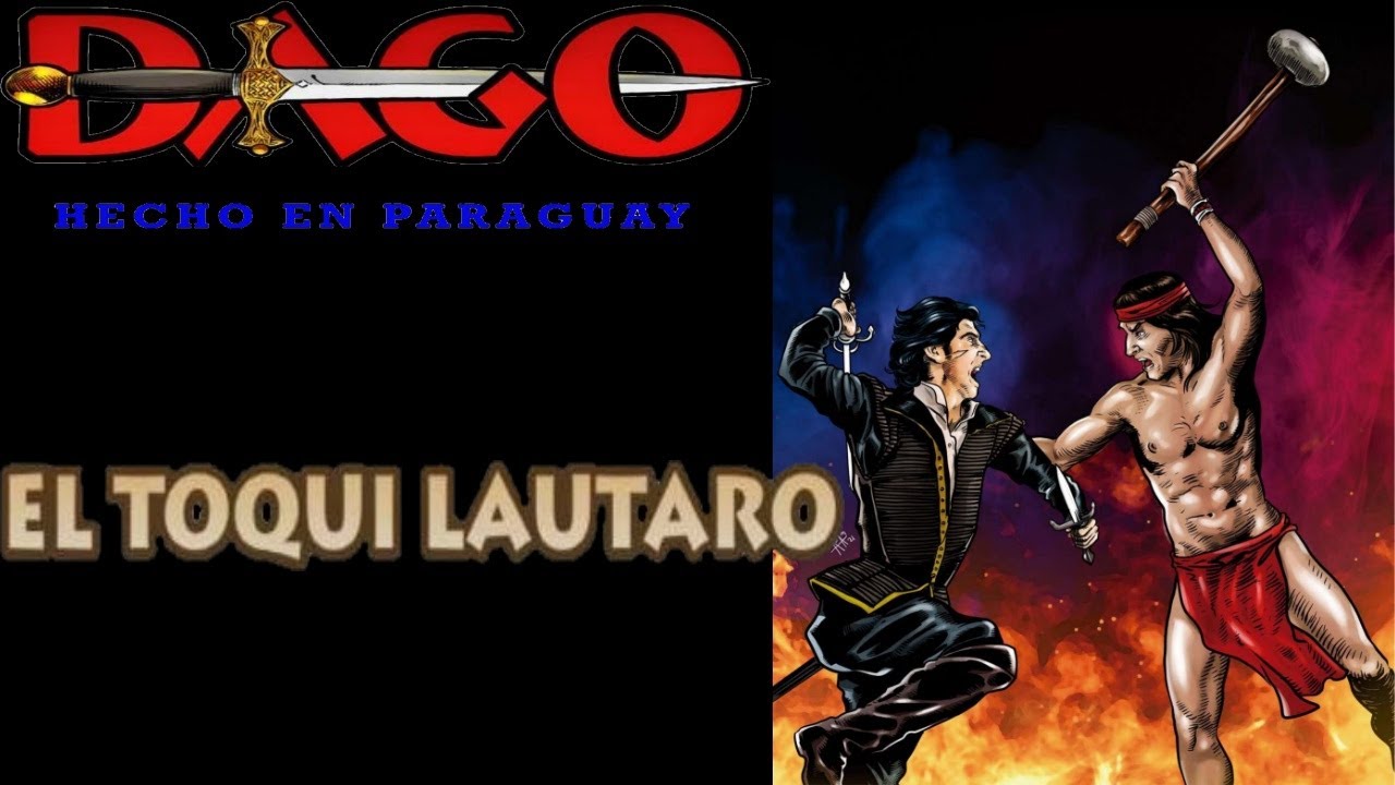 Dago Hecho En Paraguay - 5 de 6 - El Toqui Lautaro - YouTube
