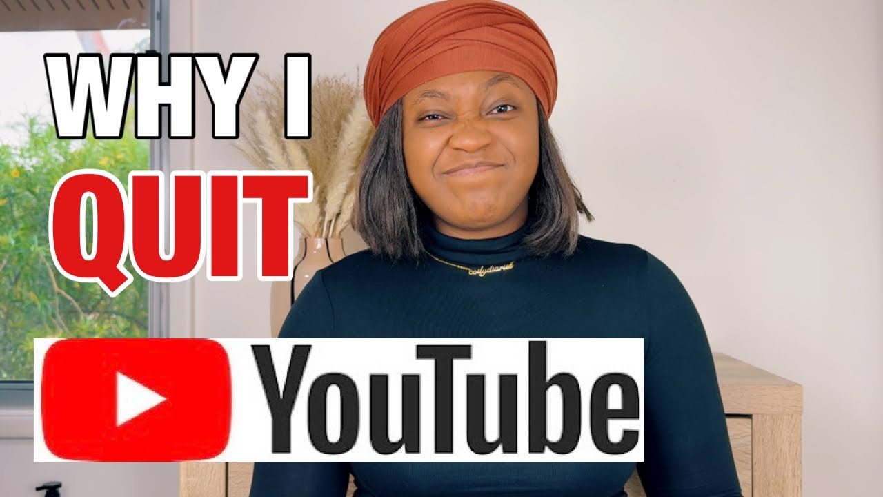 Why I QUIT YOUTUBE… - YouTube