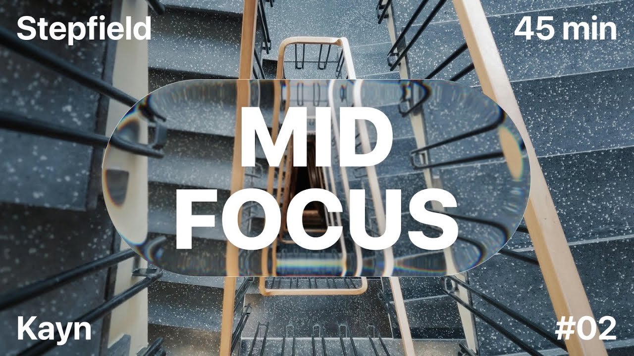 45 Minute Rhythmic Focus Flow – Stepfield by Kayn | Beat & Blur – Focus ...