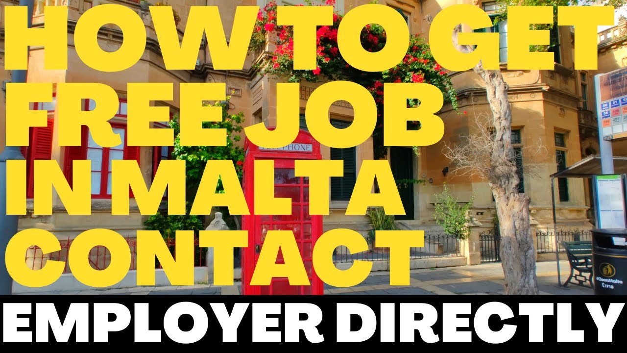How To Find A Job In Malta | Free Malta Work Visa 2023 | Full Process ...