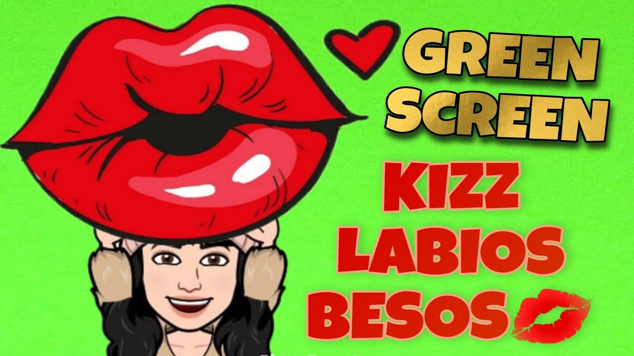 GREEN SCREEN Kiss me Besos Labios boca 👄 - YouTube