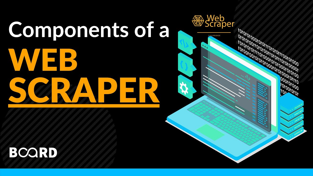 Web scraper components | Web Scraping Tutorial | Board Infinity - YouTube