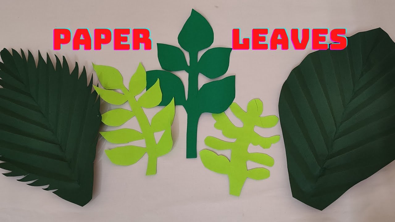 5 types Paper leaves / paper leaf | Easy Paper craft Leaves Making ...