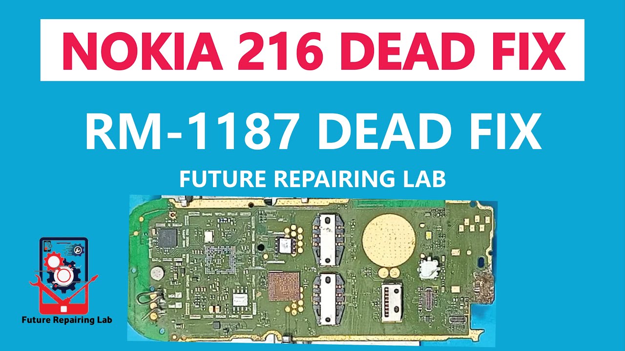 Nokia 216 Dead Fix / rm1187 / Dead Repair - YouTube