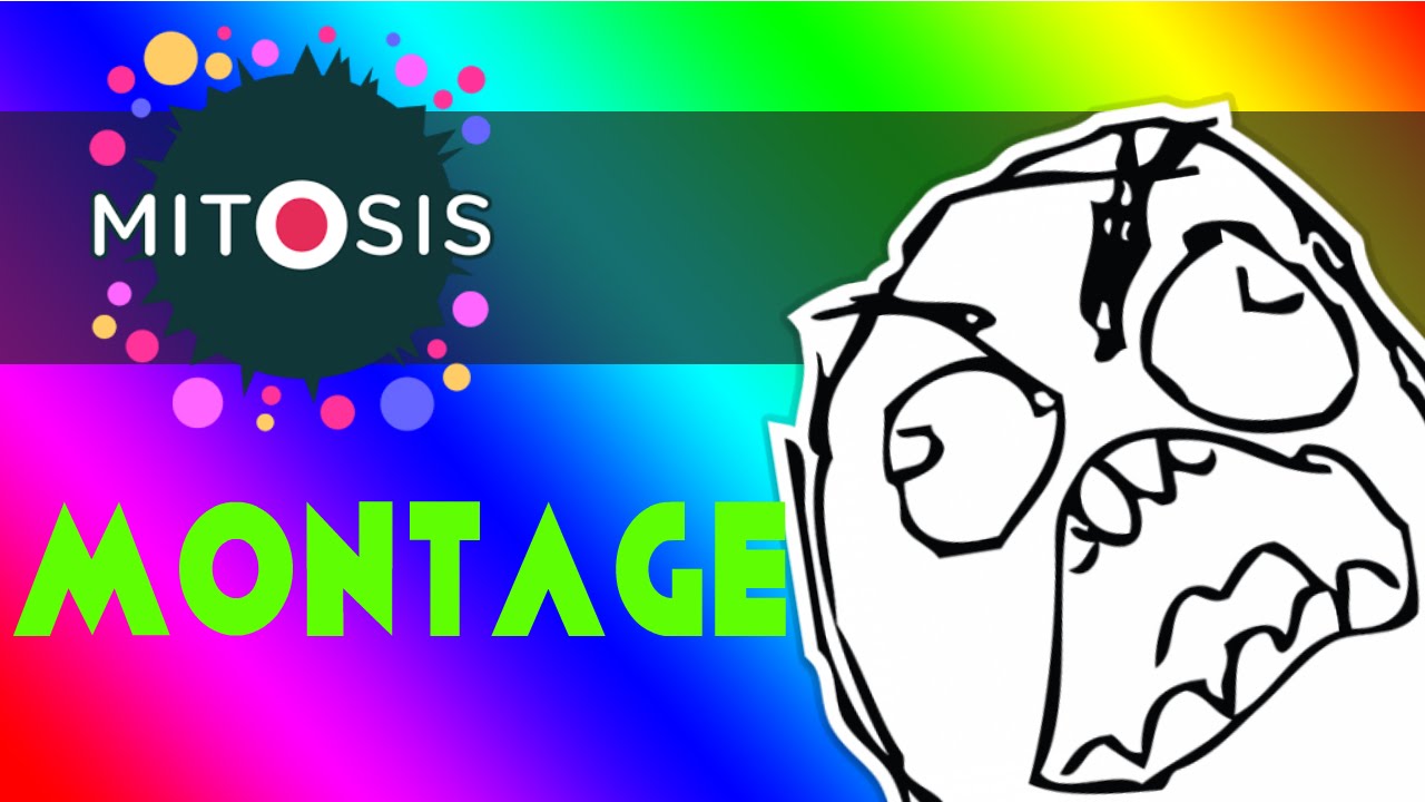 Mitosis Montage [Funny moments and Rage moments] - YouTube