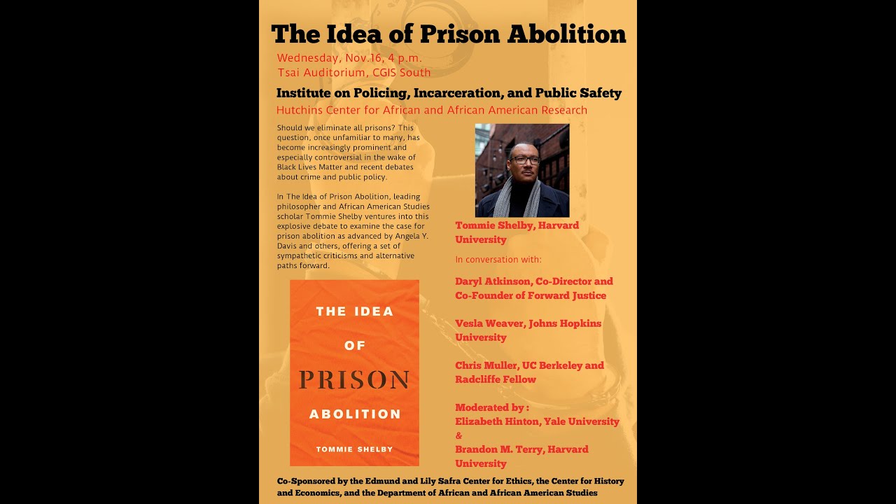The Idea of Prison Abolition by Tommy Shelby - YouTube