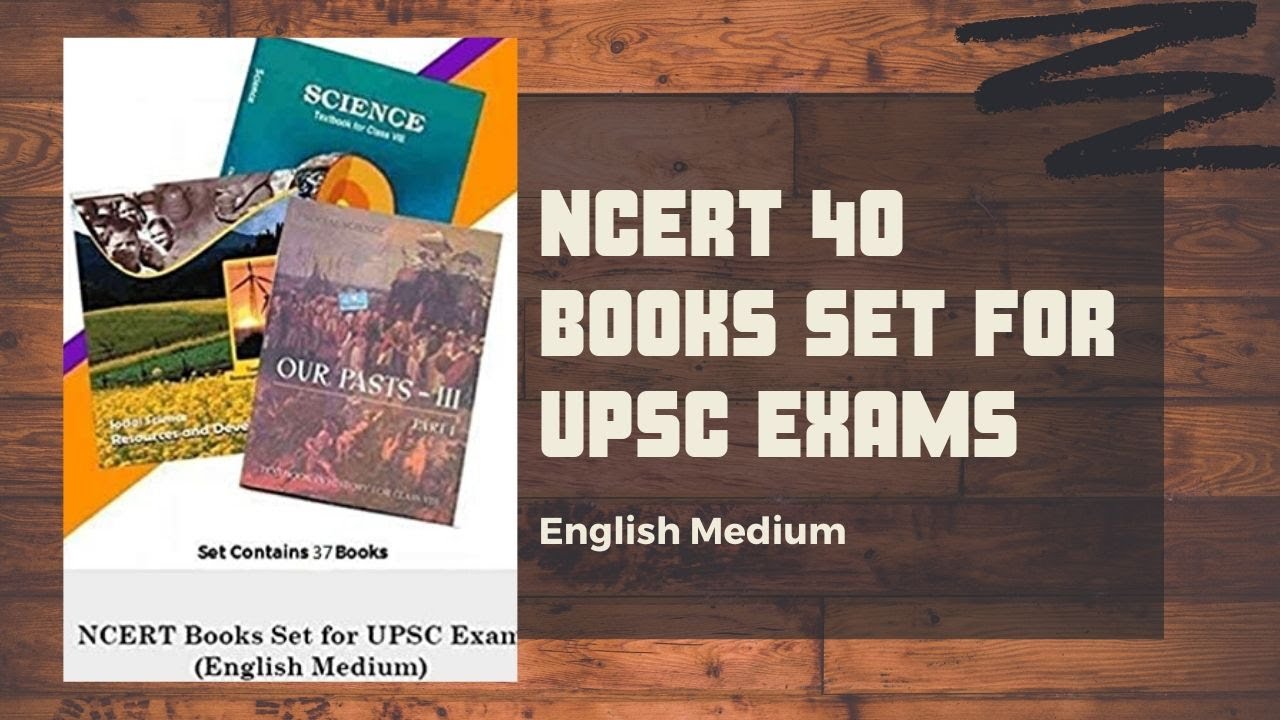NCERT 40 Books Set For UPSC Exams YouTube ncert-40-books-set-for-upsc-exams-youtube