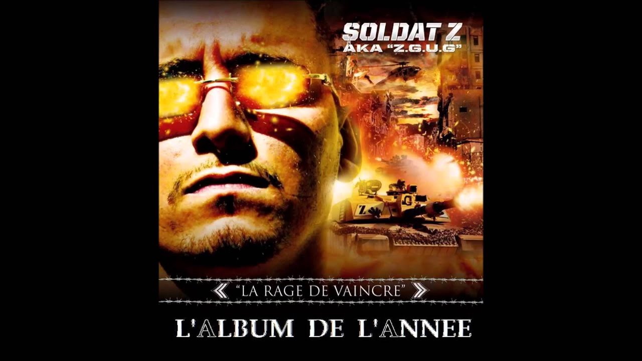 Soldat-Z - La rage de vaincre - YouTube