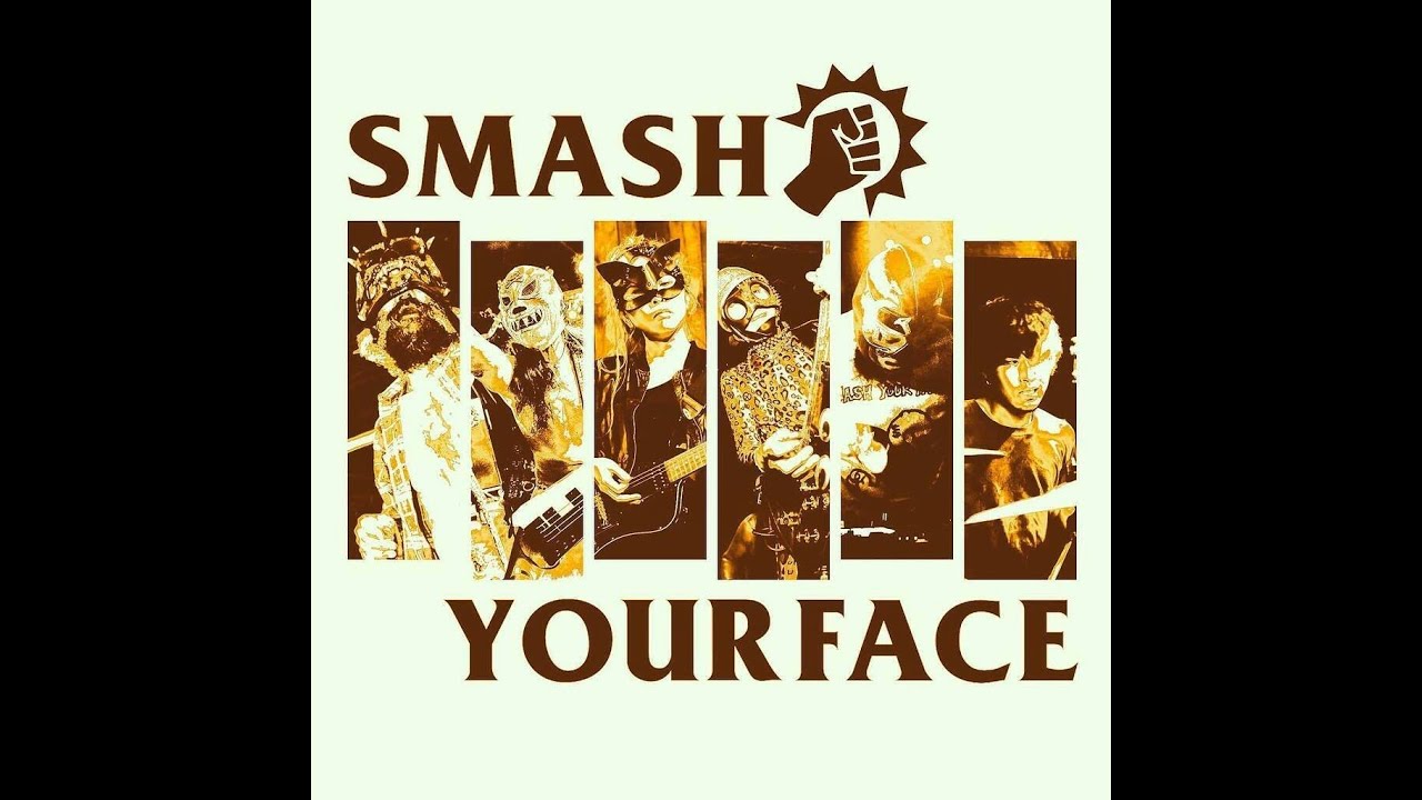 Smash Your Face ( Live - Nov 7, 2019 ) - YouTube