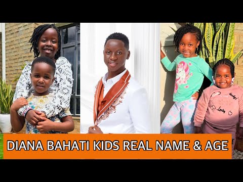 Diana Bahati’s Kids; Their real names,Nicknames, Age, Date of Birth ...