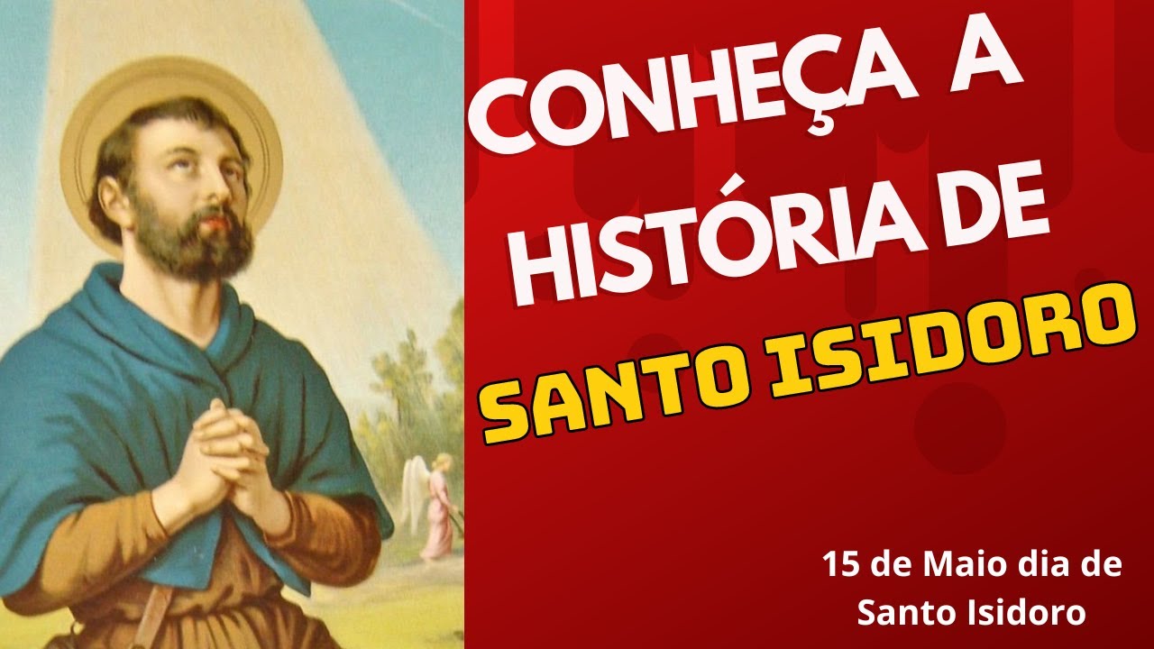 Conheça a história de Santo Isidoro - YouTube
