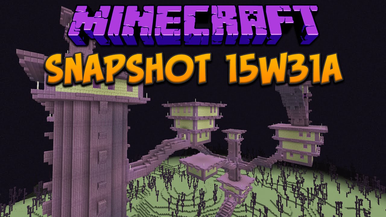 Minecraft 1.9 Snapshot 15w31a End City, Chorus Plants And Much More ...