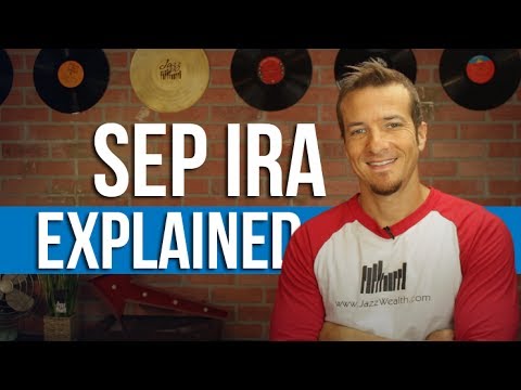 SEP IRA Explained - YouTube