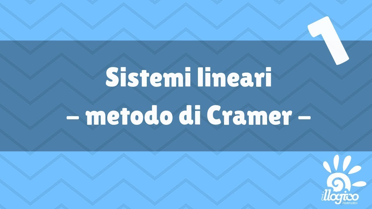 Sistemi lineari - metodo di Cramer - 1 - YouTube