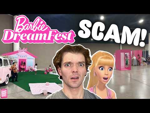 SCAM! Barbie DreamFest was a NIGHTMARE!