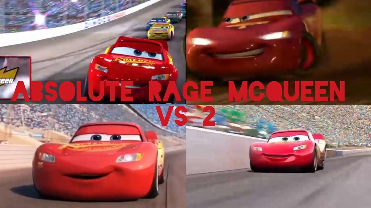 Absolute rage McQueen vs2 - YouTube