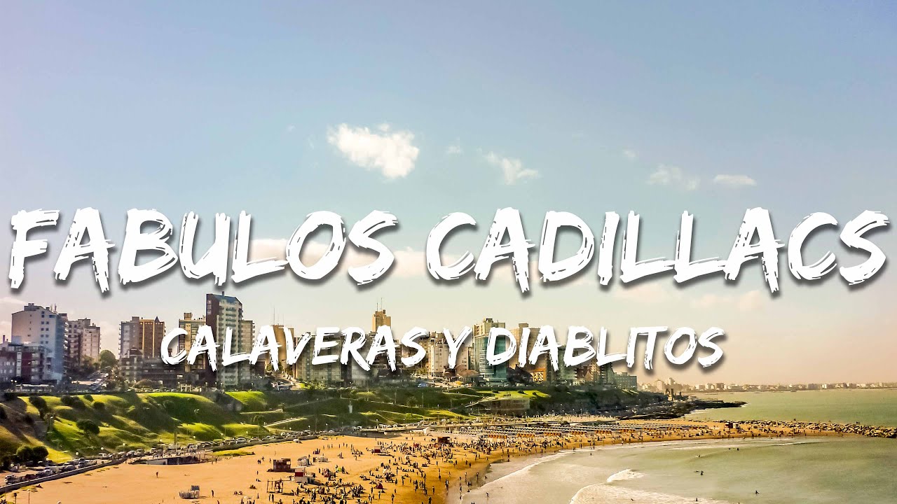 Los Fabulosos Cadillacs - Calaveras y Diablitos (Letra/Lyrics) - YouTube