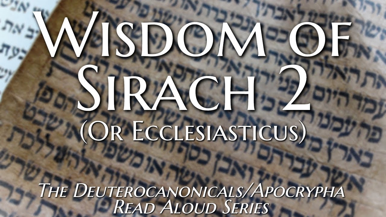 Book of Ecclesiasticus or Sirach 2 Deuterocanonical Apocrypha Read ...
