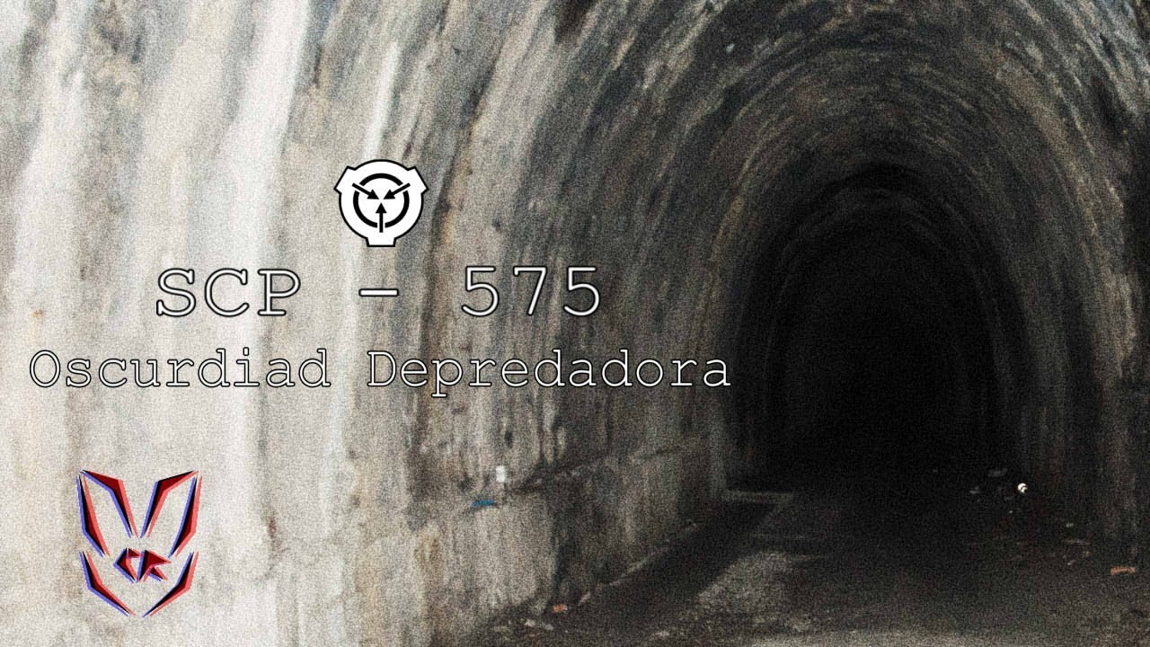 SCP - 575: "Oscuridad Depredadora" - Keter - [Loquendo] - YouTube