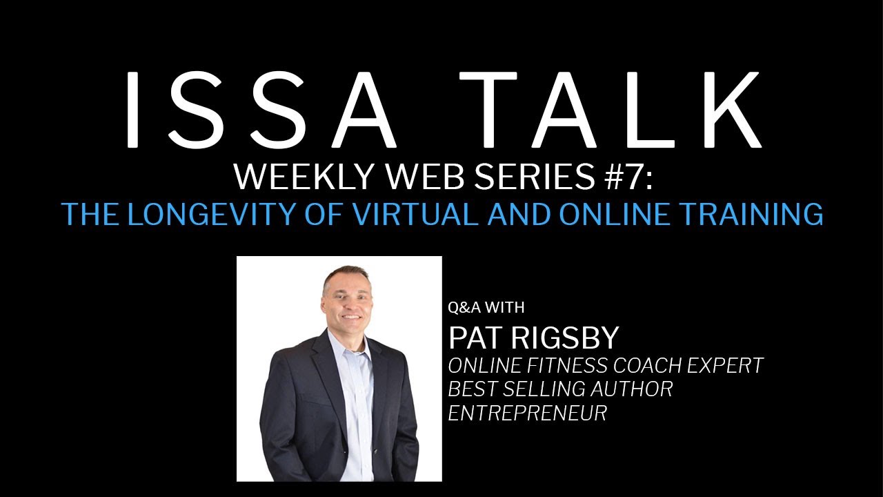 Episode 7: The Longevity of Virtual and Online Training Q&A with Pat ...