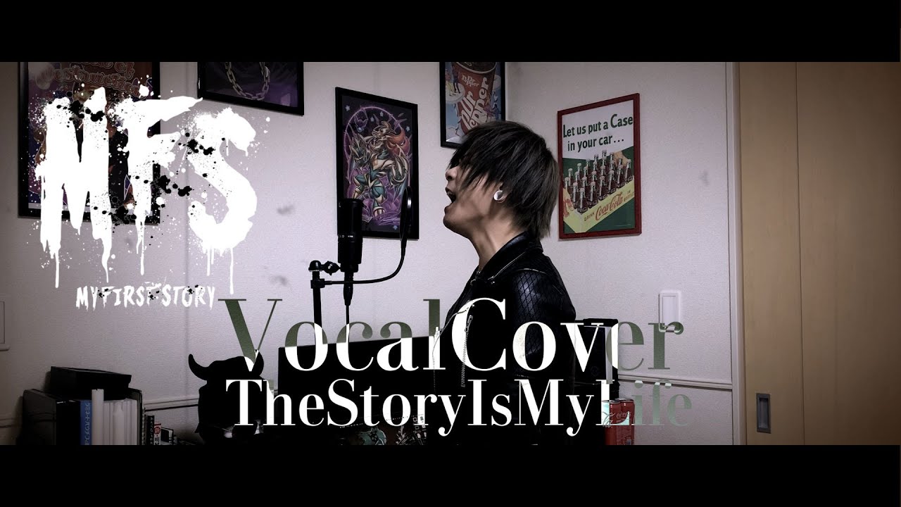 My First Story - The Story Is My Life - Vocal Cover - YouTube