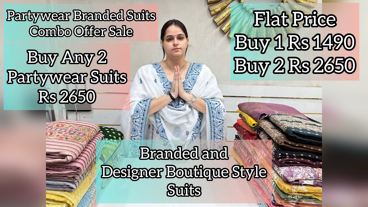 😍Partywear Branded Combo Sale Buy any 2 suits@Rs2650 Boutique Style ...