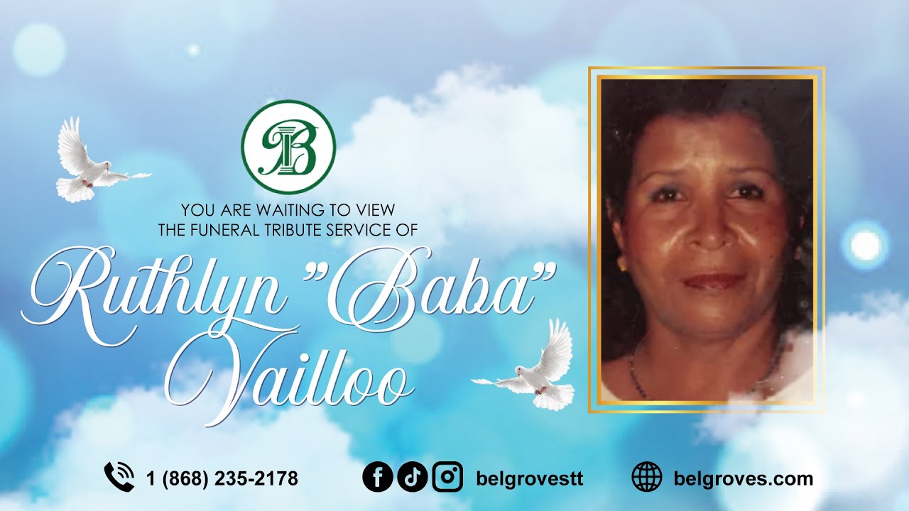 Ruthlyn ‘Baba’ Vailloo Tribute Service - YouTube