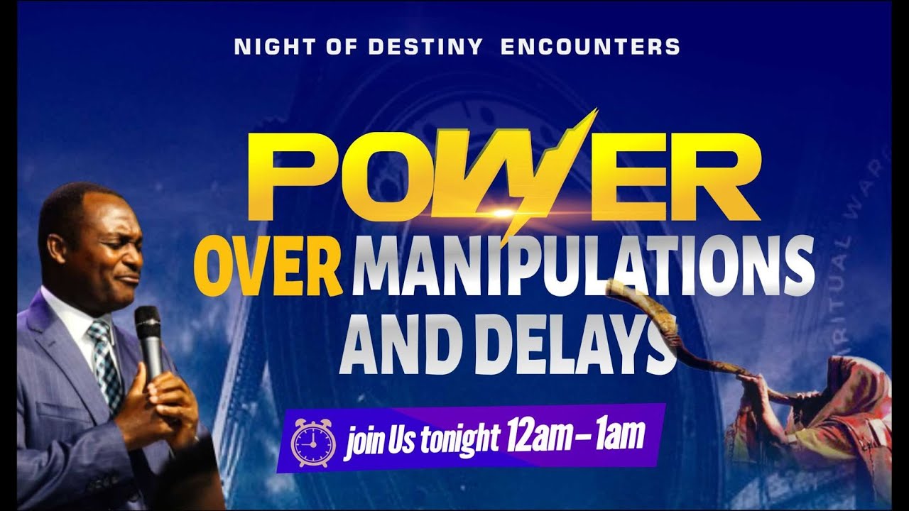 NIGHT OF DESTINY ENCOUNTER(POWER OVER MANIPULATION AND DELAYS)# ...