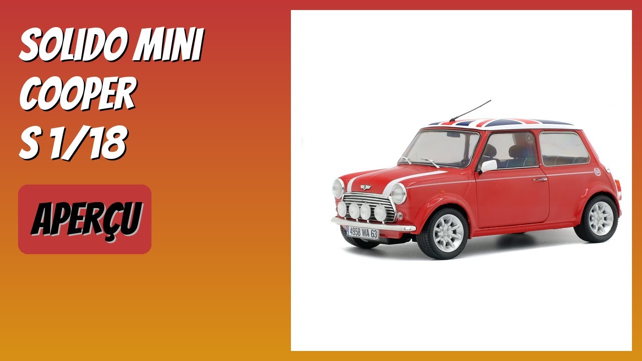 AVIS (2026) : Solido Mini Cooper S 1/18. DÉTAILS - YouTube