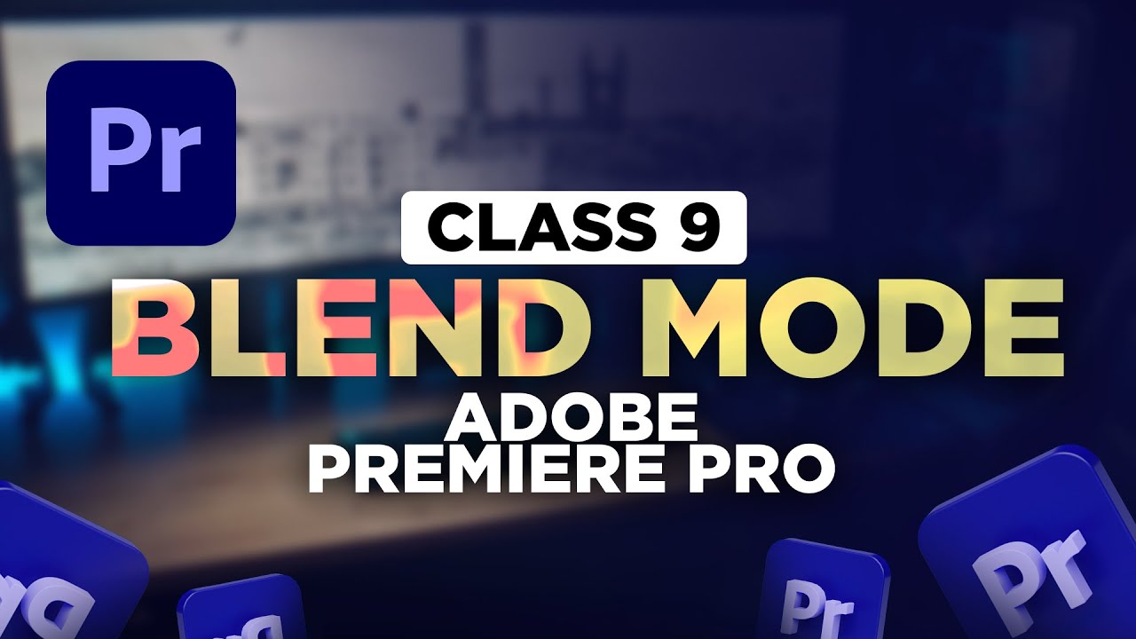 BLENDING Mode in Adobe Premiere Pro CC (Tutorial) | Rashid Ali Studio ...
