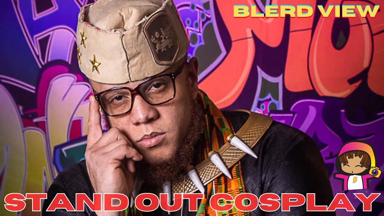 Blerd View with Stand Out Cosplay a.k.a Travaris Moorman - YouTube