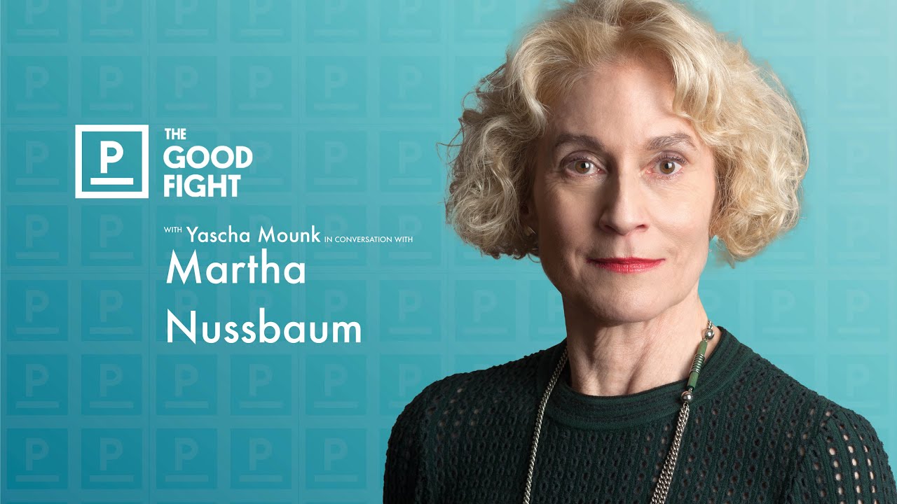 Martha Nussbaum on Living (and Eating) Morally | The Good Fight with Yascha Mounk - YouTube