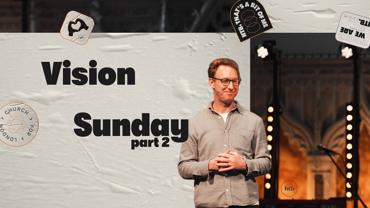 Vision Sunday Part 2 - Archie Coates | HTB Live Stream - YouTube