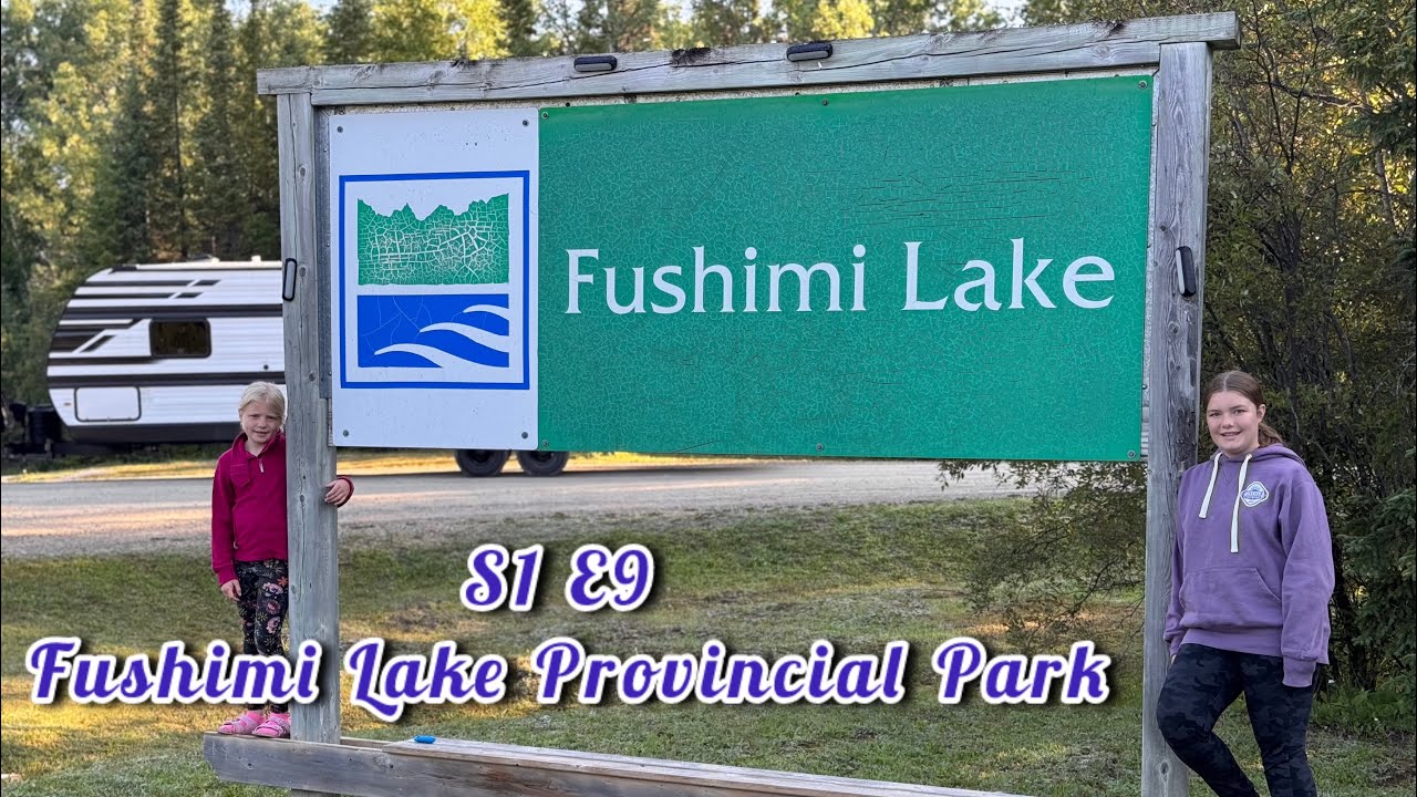S1 E9 Fushimi Lake Provincial Park ⛺️🌲 - YouTube