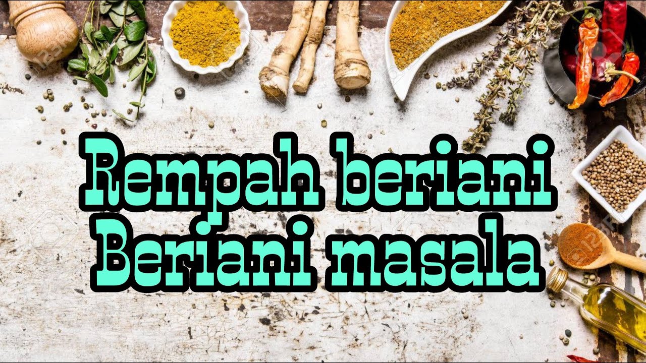 How to make Briyani masala || Cara membuat rempah beriani - YouTube