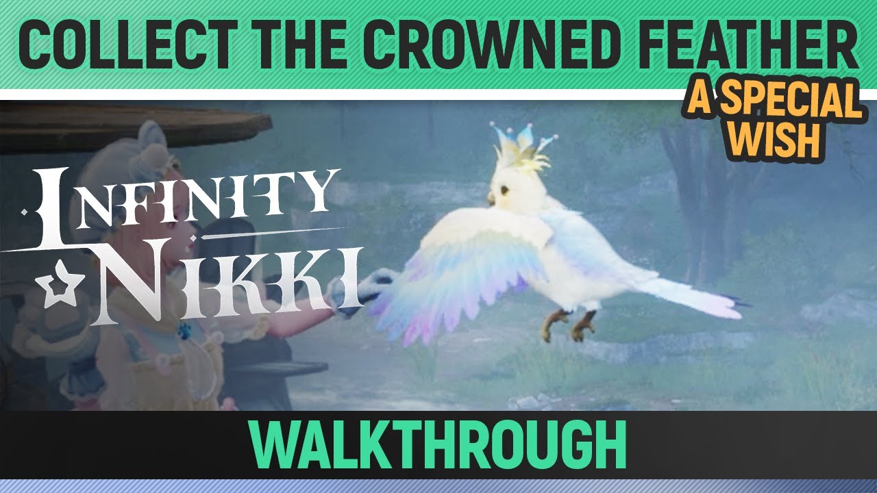 Infinity Nikki - Collect the Crowned Feather - Where to find - YouTube