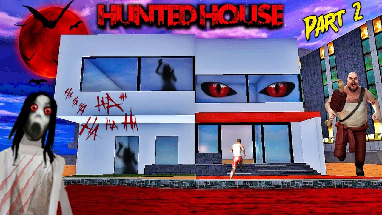 Hunted House 2 In Indian Bike Driving 3d | Horror Story | Pain Gamer ...