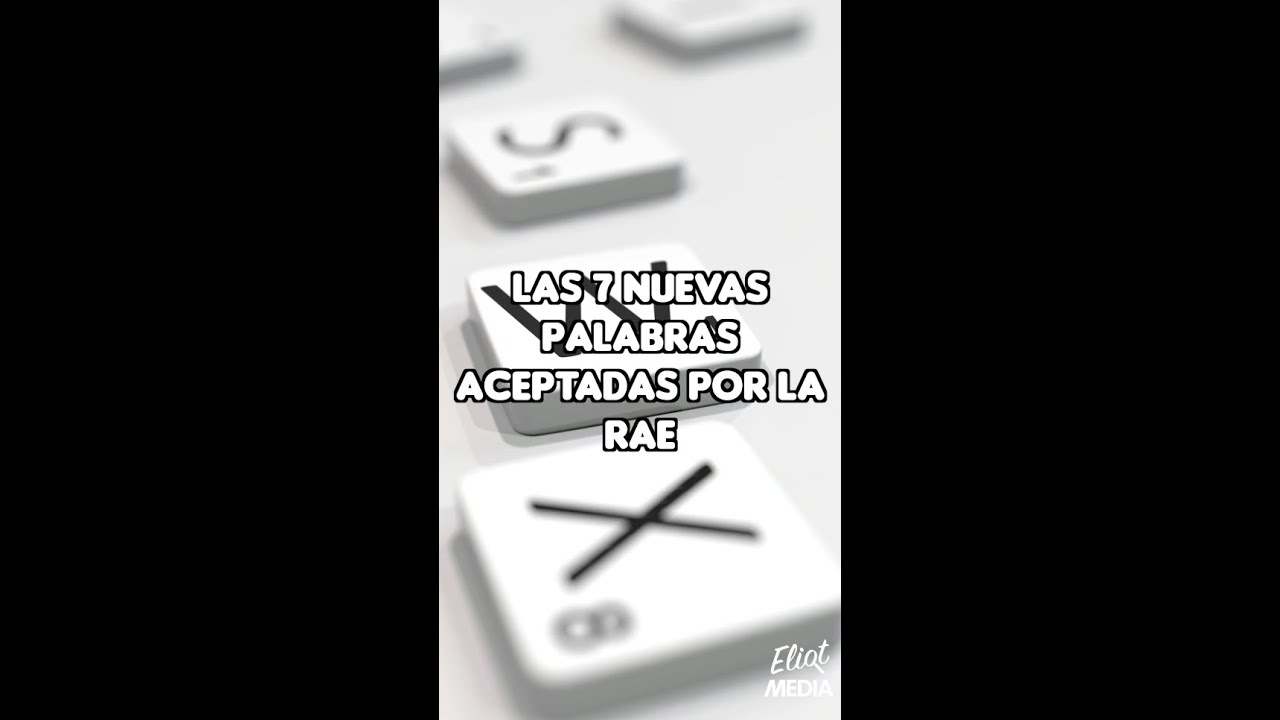 7 NUEVAS PALABRAS SÚPER RANDOM QUE FUERON ACEPTADAS POR LA RAE #Shorts ...