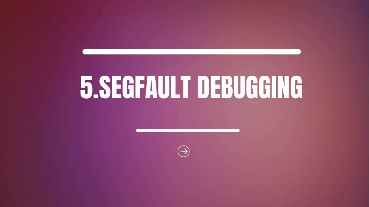 Mastering Segmentation Fault Debugging in C/C++ on Linux: Tips and Techniques - YouTube