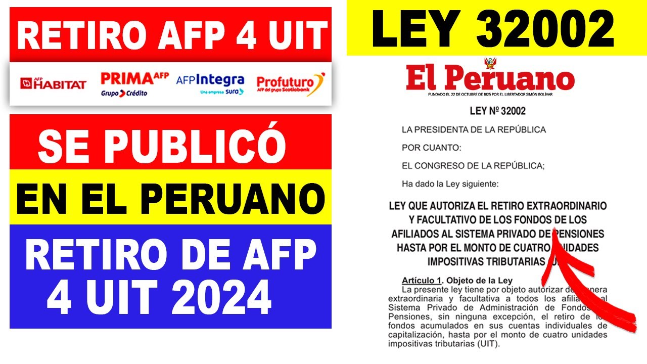 ¡ES OFICIAL! SE PUBLICÓ EN EL PERUANO! RETIRO AFP 4 UIT LEY 32002 AFP S ...