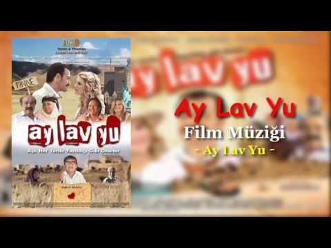 Ay Lav Yu Film Müziği - Ay Lav Yu