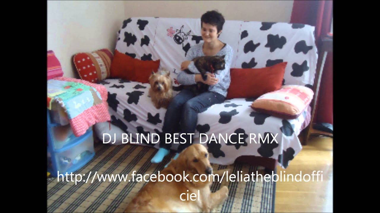 DJ BLIND best dance rmx - YouTube