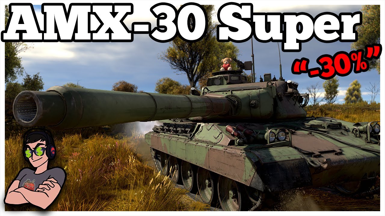 The Discount Baguette - AMX-30 Super - War Thunder - YouTube