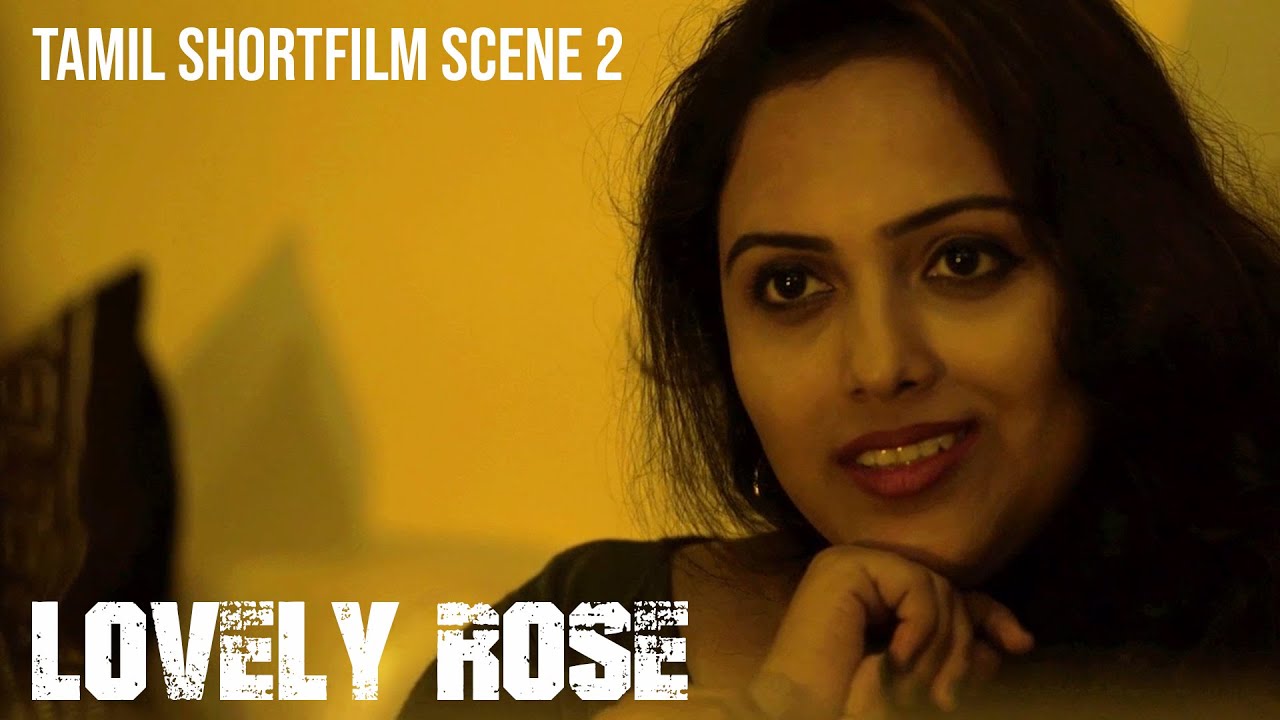 Lovely Rose | Tamil Shortfilm Scene 2 | Priyanka, Satarupa, Kohima ...
