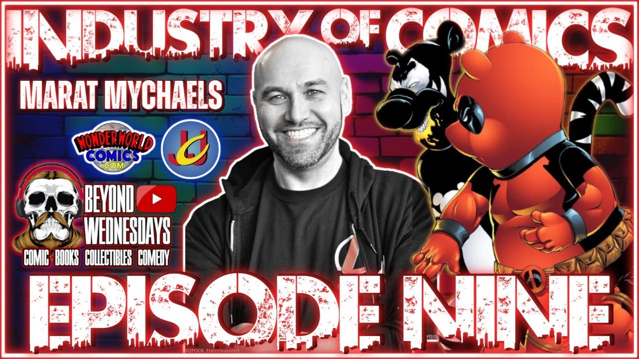 Marat Mychaels | Tom Hutchison | The Industry of Comics | Episode 9 ...