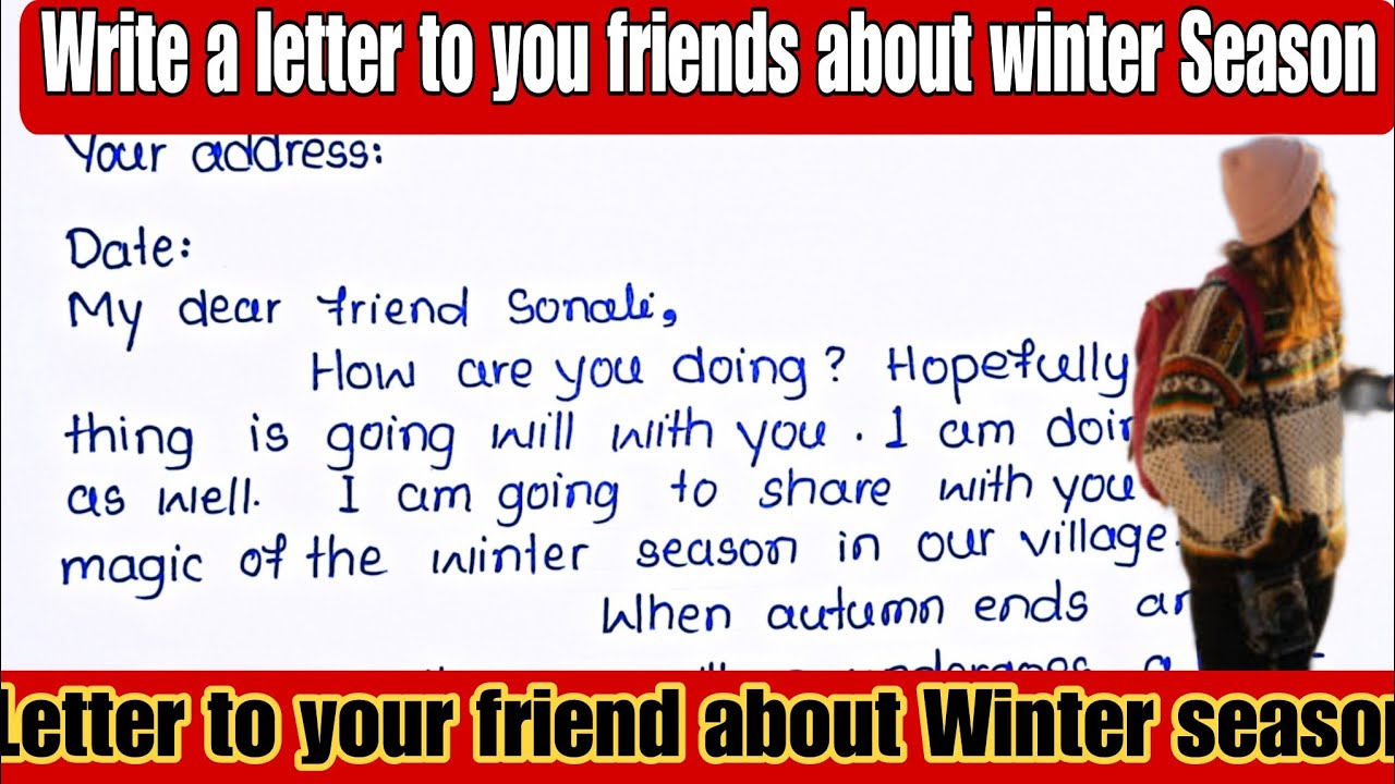 Write a letter to your friend about winter Season in English | letter ...