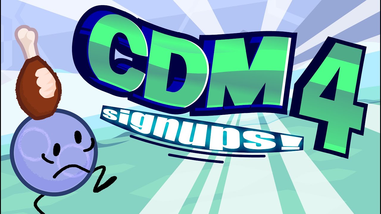 CDM 4: SIGNUP PROMPT! (Signups now closed) - YouTube