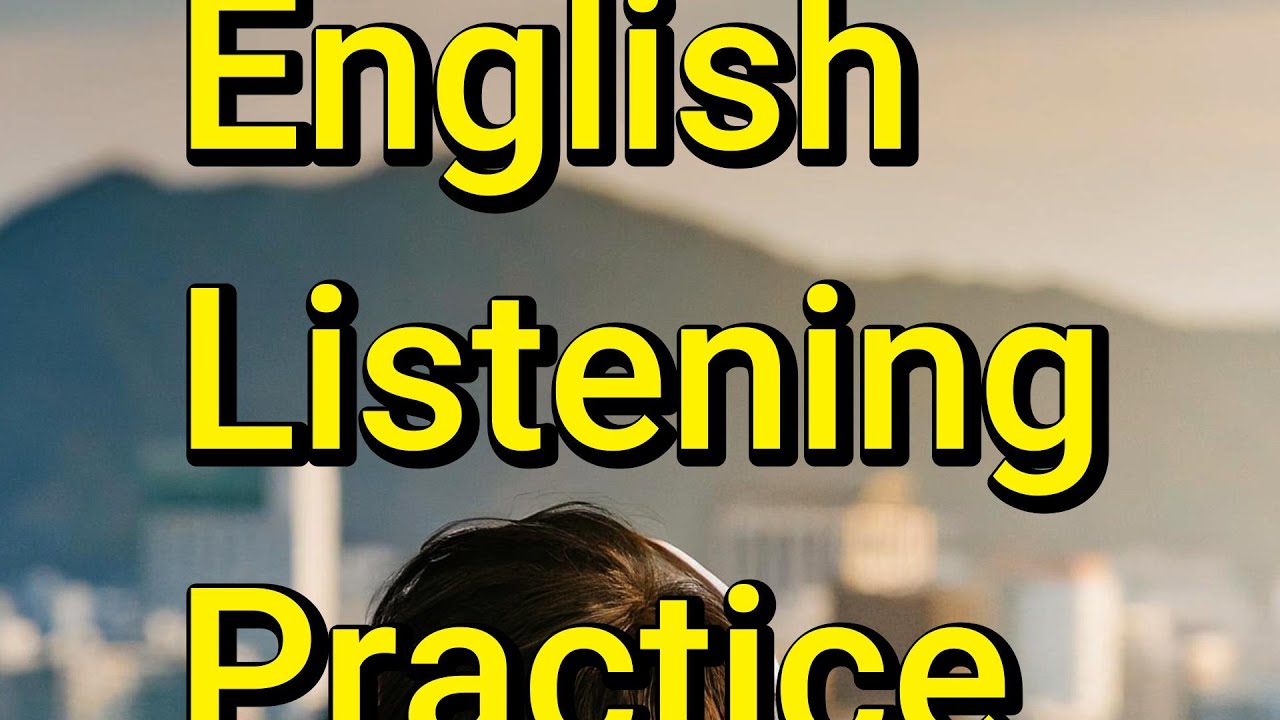 56 【 English Listening Practice】 - YouTube