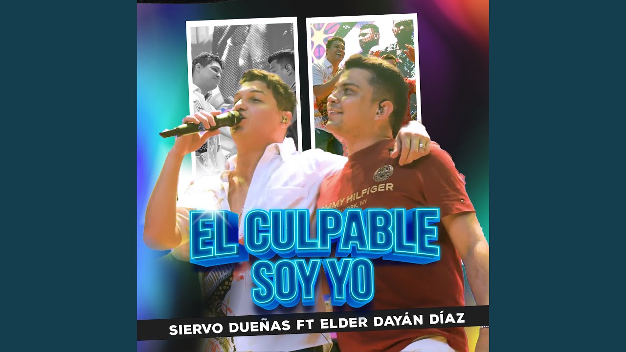 El Culpable Soy Yo - YouTube