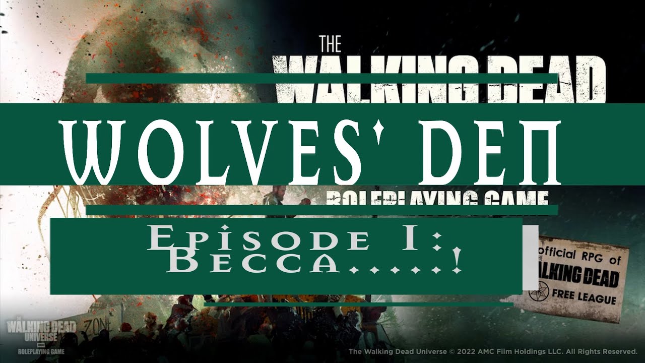 IDC Play The Walking Dead Universe Roleplaying Game: Wolves' Den ...